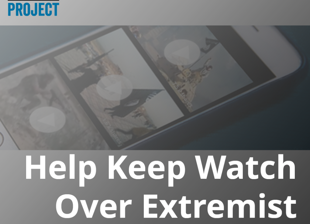 Help Keep Watch Over Extremist Content Online | Counter Extremism Project