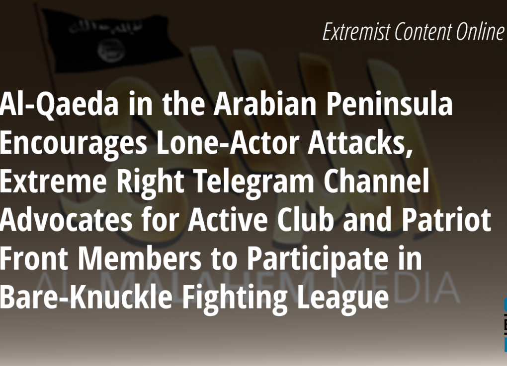 Extremist Content Online: Al-Qaeda in the Arabian Peninsula Encourages ...